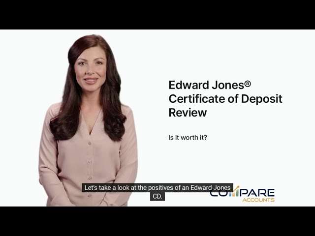 Edward Jones CD Rates Review See Interest Rates Fees More
